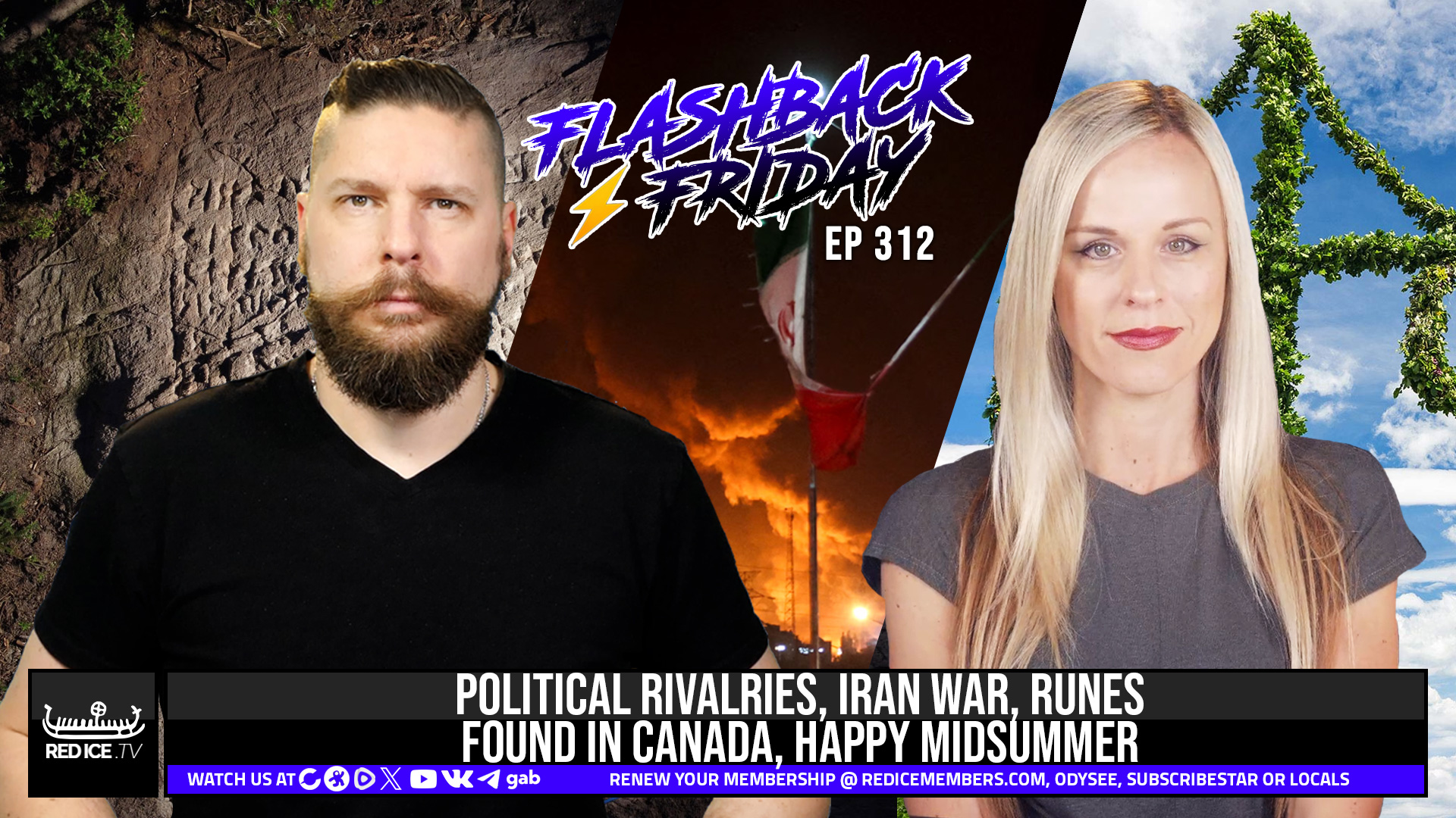 Political Rivalries, Iran War, Runes Found In Canada, Happy Midsummer ...